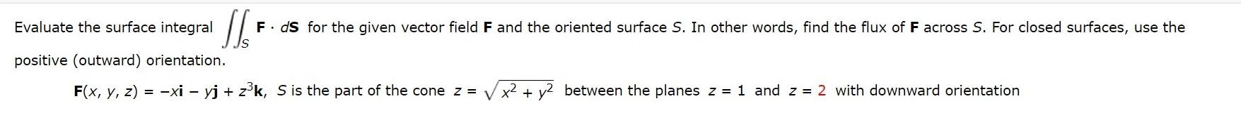 Solved Evaluate the surface integral S F · dS for the given | Chegg.com