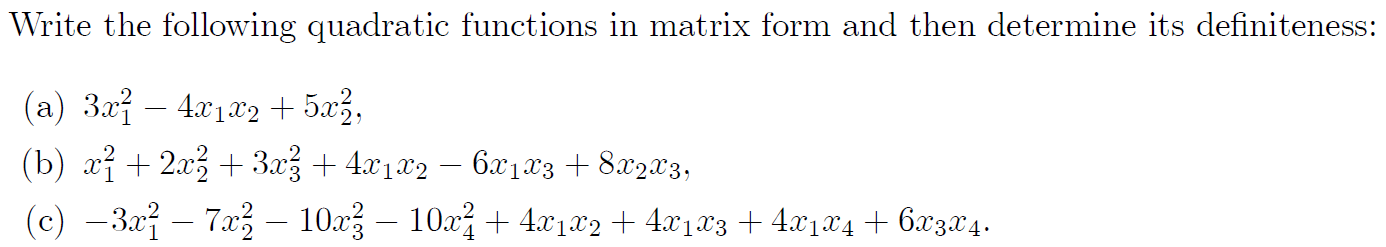 Solved Write the following quadratic functions in matrix | Chegg.com