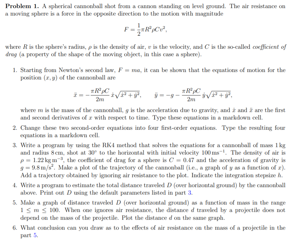 Solved Problem 1. A spherical cannonball shot from a cannon | Chegg.com
