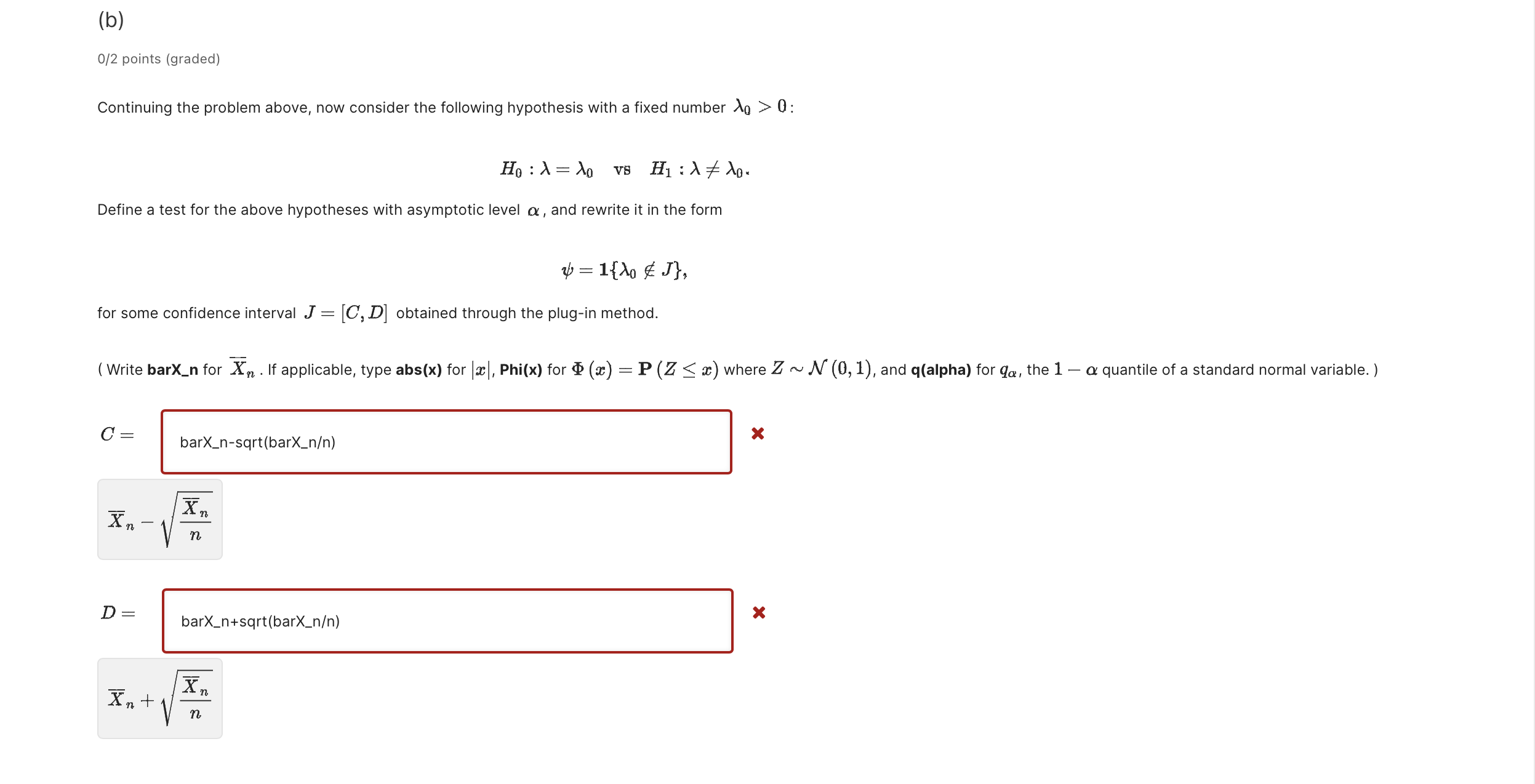 Solved 0/2 points (graded) Continuing the problem above, now | Chegg.com