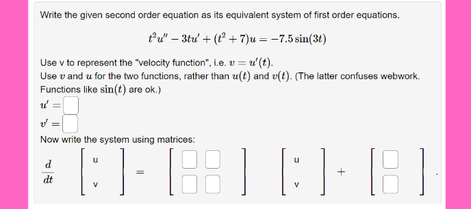 Solved Write the given second order equation as its | Chegg.com