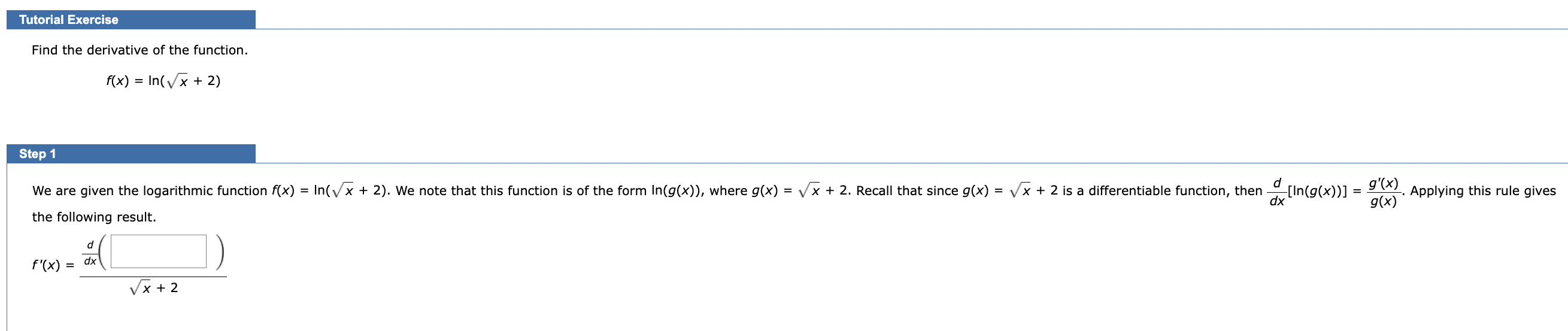 Solved Tutorial ExerciseFind the derivative of ﻿the | Chegg.com
