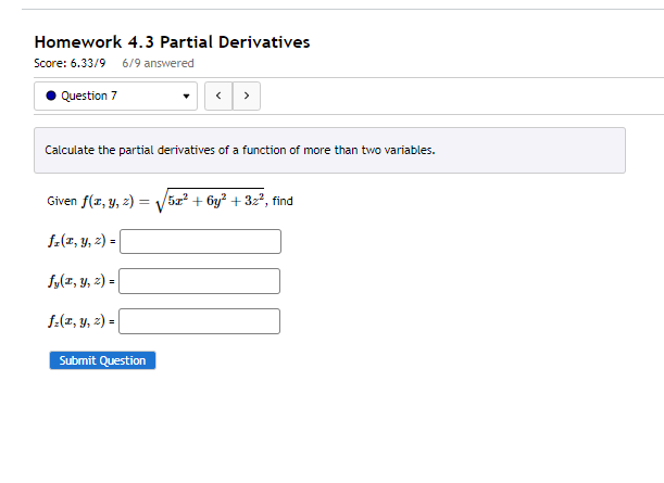Solved Homework 4.3 Partial Derivatives Score: 6.33/9 6/9 | Chegg.com