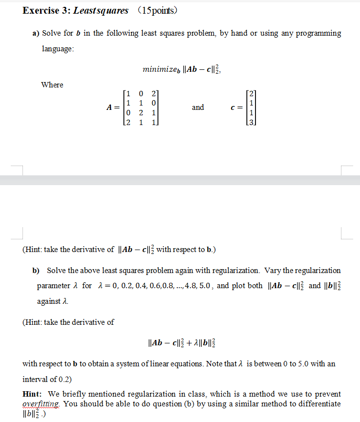 Solved a) Solve for b in the following least squares | Chegg.com