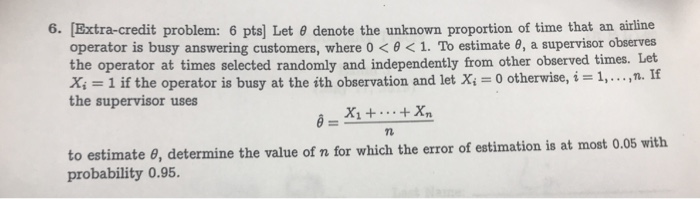 Solved 6. Extra-credit problem: 6 pts] Let θ denote the | Chegg.com