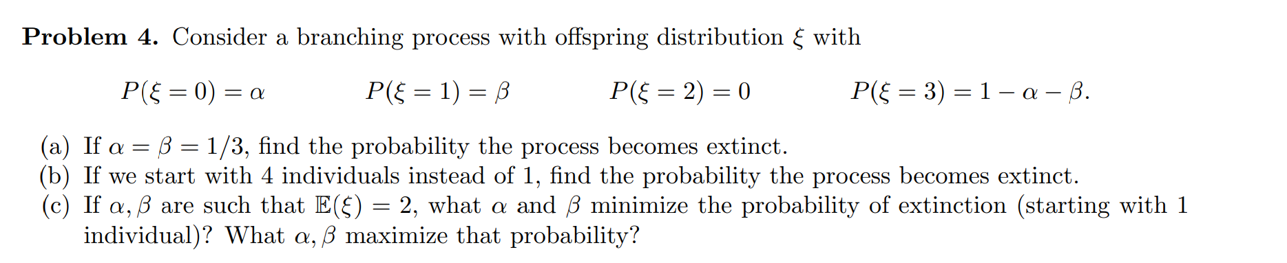 Solved Problem 4. Consider a branching process with | Chegg.com
