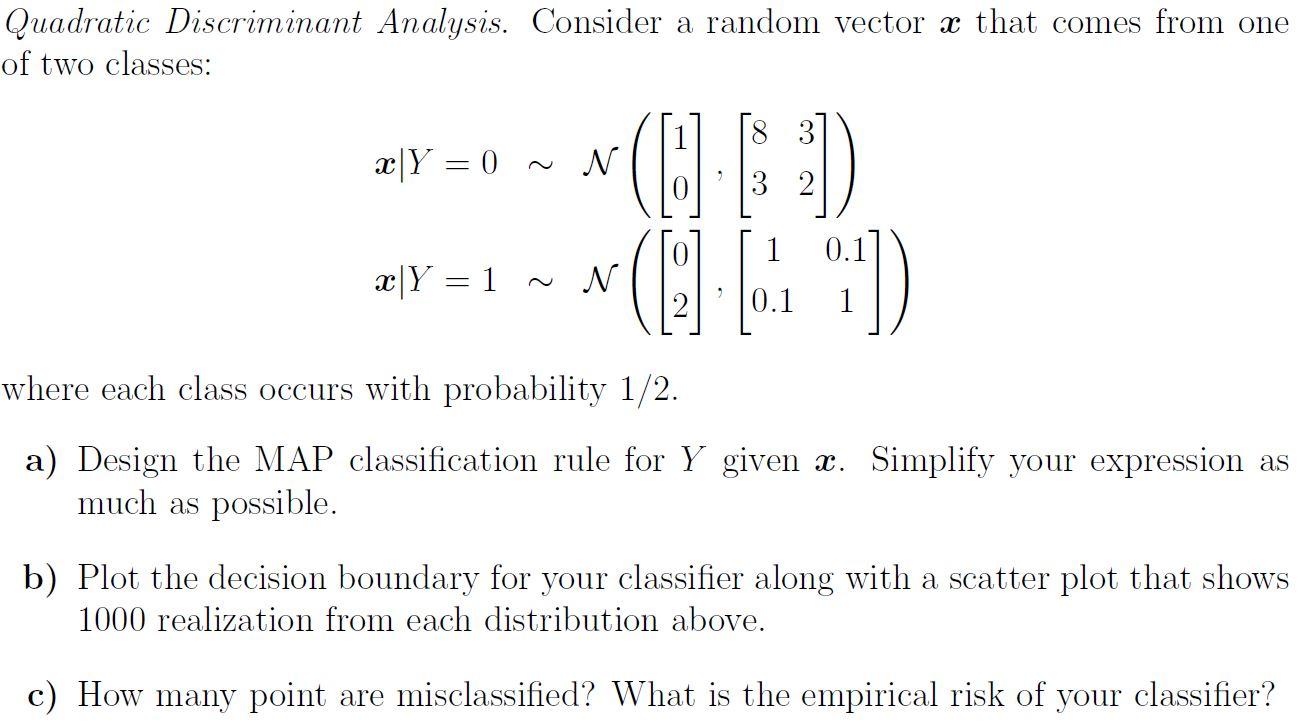 Quadratic Discriminant Analysis. Consider a random | Chegg.com
