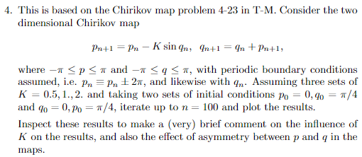 Solved 4. This is based on the Chirikov map problem 4-23 in | Chegg.com