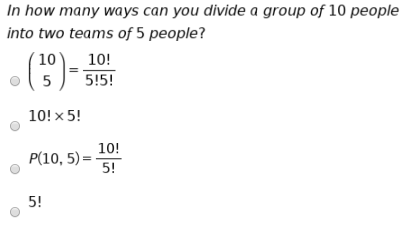 Solved In how many ways can you divide a group of 10 people | Chegg.com