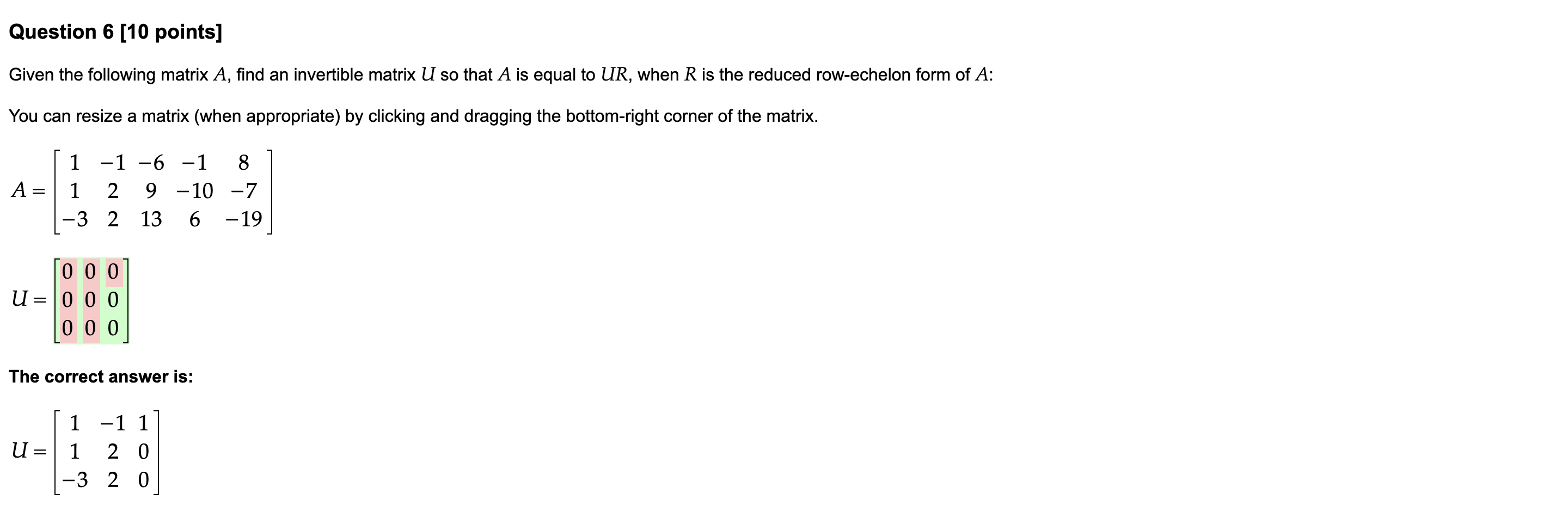 Solved Given the following matrix A, find an invertible | Chegg.com