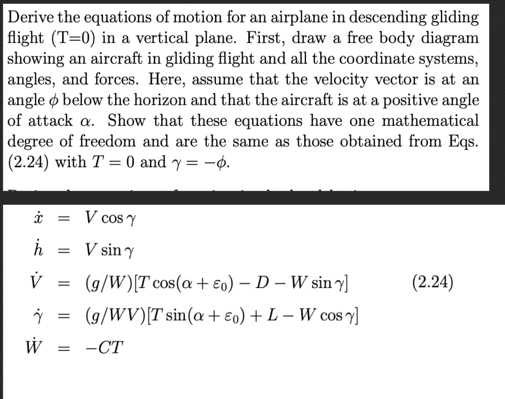 Solved Derive the equations of motion for an airplane in | Chegg.com