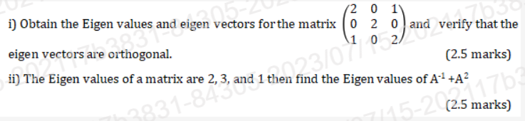 Solved i) Obtain the Eigen values and eigen vectors for the | Chegg.com