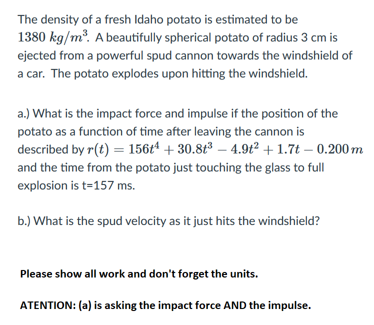 Solved The density of a fresh Idaho potato is estimated to | Chegg.com