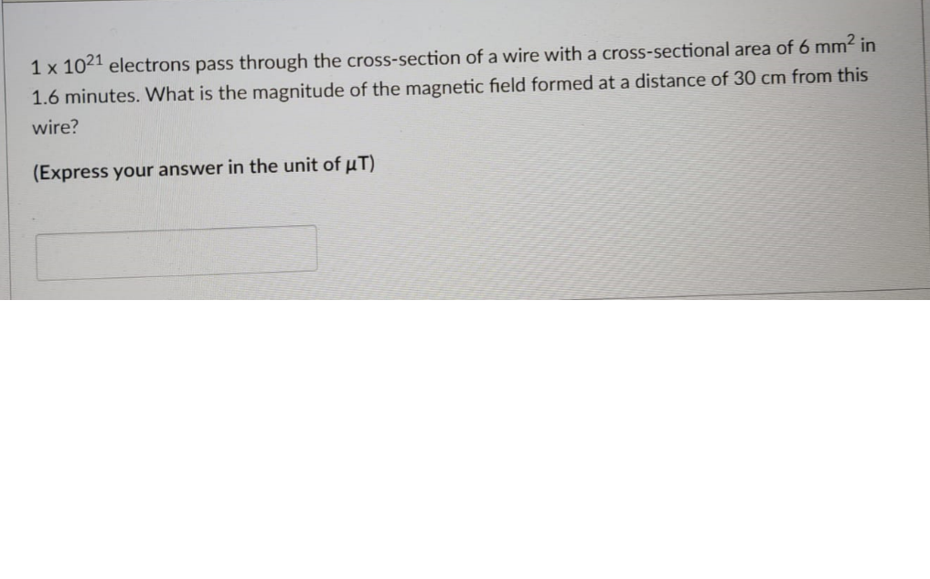 Solved 1×1021 electrons pass through the cross-section of a | Chegg.com