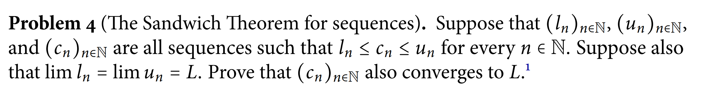 Solved Problem 4 (The Sandwich Theorem for sequences). | Chegg.com