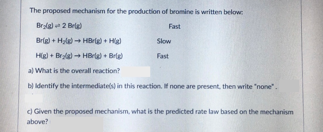 Solved The proposed mechanism for the production of bromine | Chegg.com
