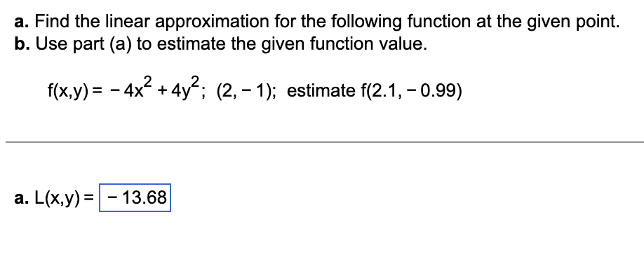 A find The Linear Approximation For The Following