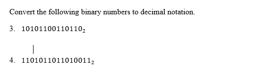 Solved Convert the following binary numbers to decimal | Chegg.com