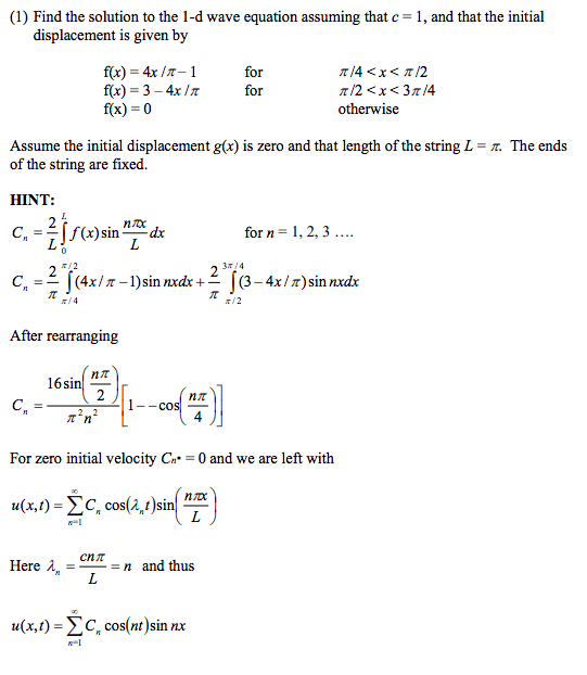 Solved (1) Find the solution to the 1-d wave equation | Chegg.com