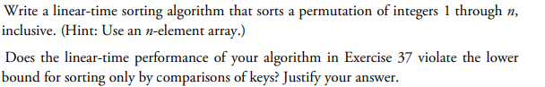 Solved Write A Linear Time Sorting Algorithm That Sorts A
