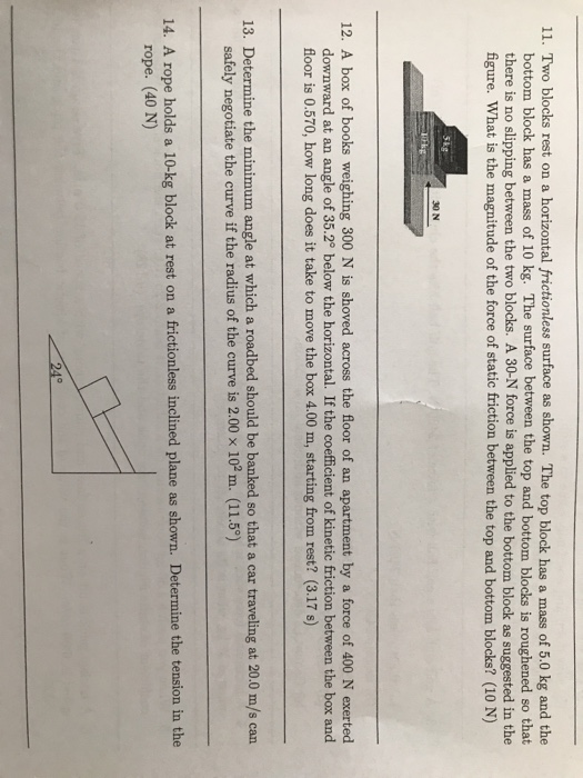 Solved 11. Two blocks rest on a horizontal frictionless | Chegg.com