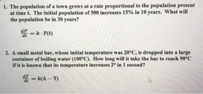 Solved 1. The population of a town grows at a rate | Chegg.com