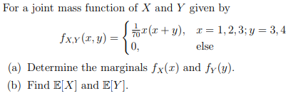 Solved For a joint mass function of X and Y given by or(x + | Chegg.com