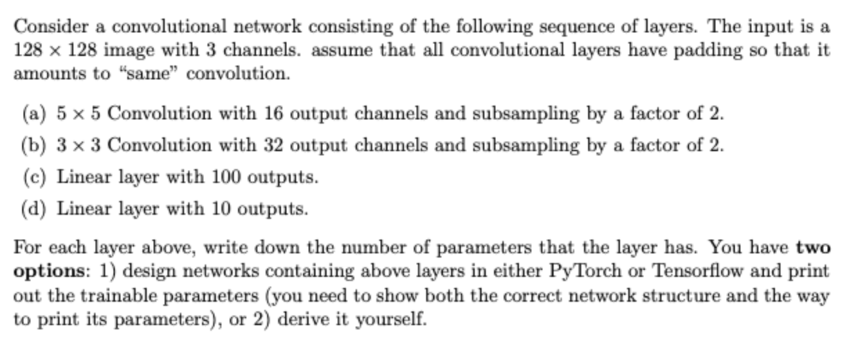 Solved Consider a convolutional network consisting of the | Chegg.com