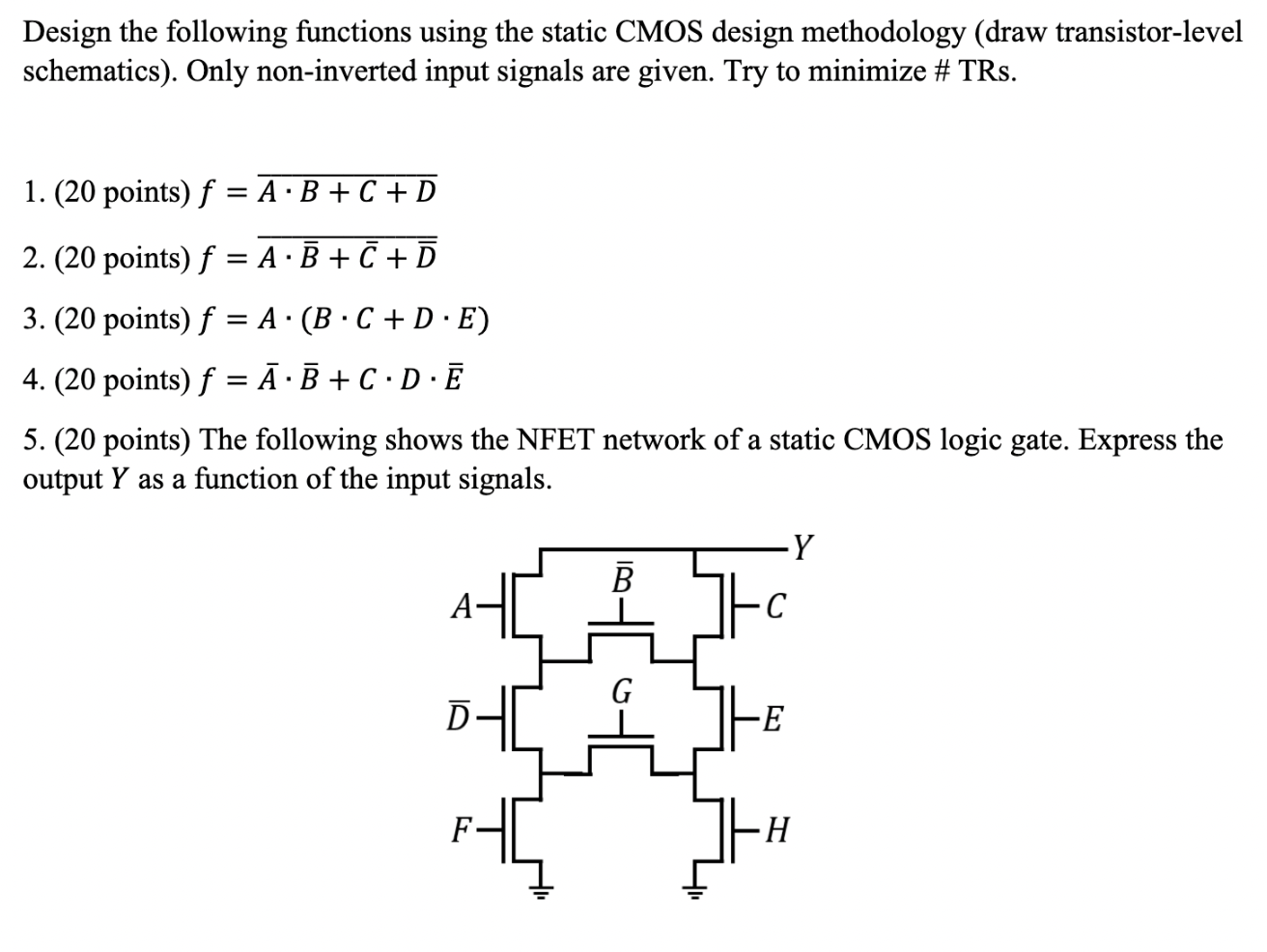 Design the following functions using the static CMOS | Chegg.com