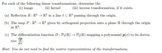 Solved For each of the following linear transformations, | Chegg.com