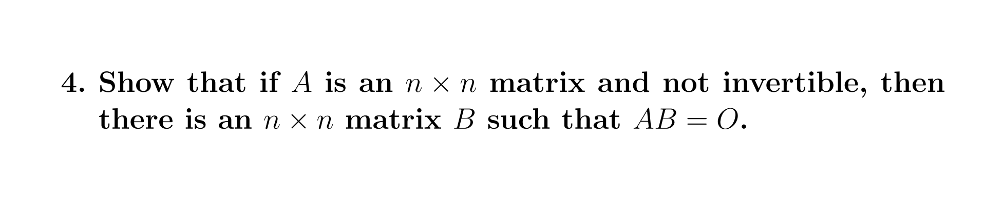 Solved 4. Show that if A is an n×n matrix and not | Chegg.com