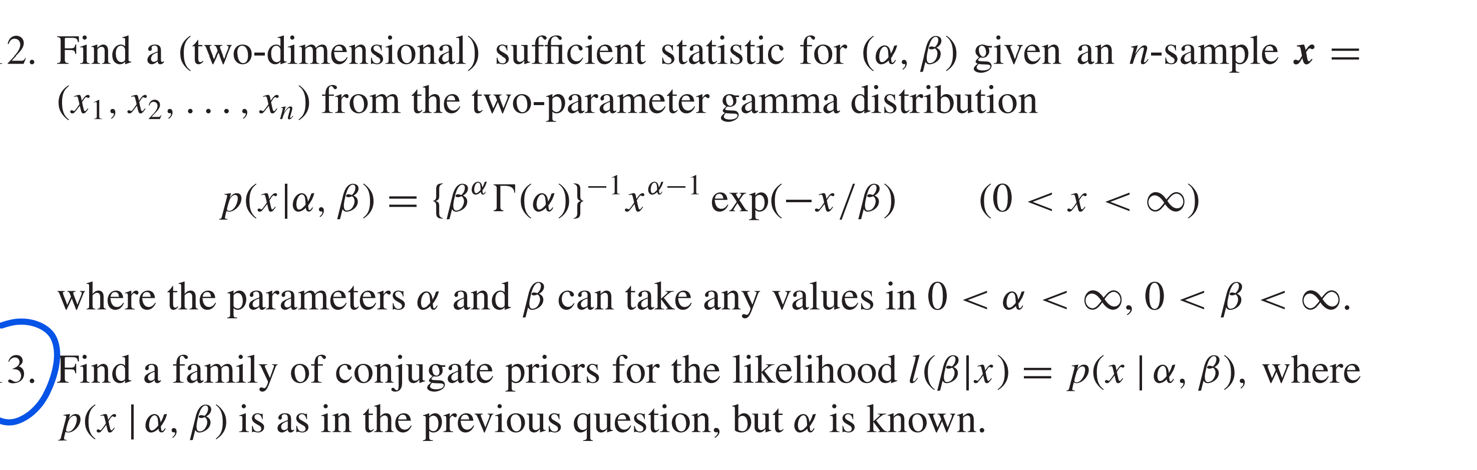 Solved Q: Find a family of conjugate priors for the | Chegg.com