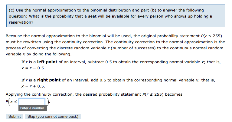 Solved C Use The Normal Approximation To The Binomial
