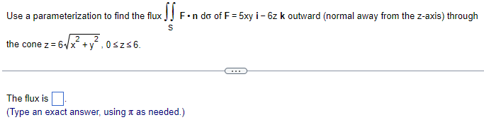 Solved Use a parameterization to find the flux ∬SF⋅n d σ of | Chegg.com