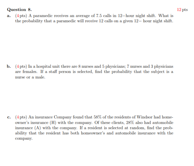 Solved 12 pts Question 8. a. (4 pts) A paramedic receives an | Chegg.com