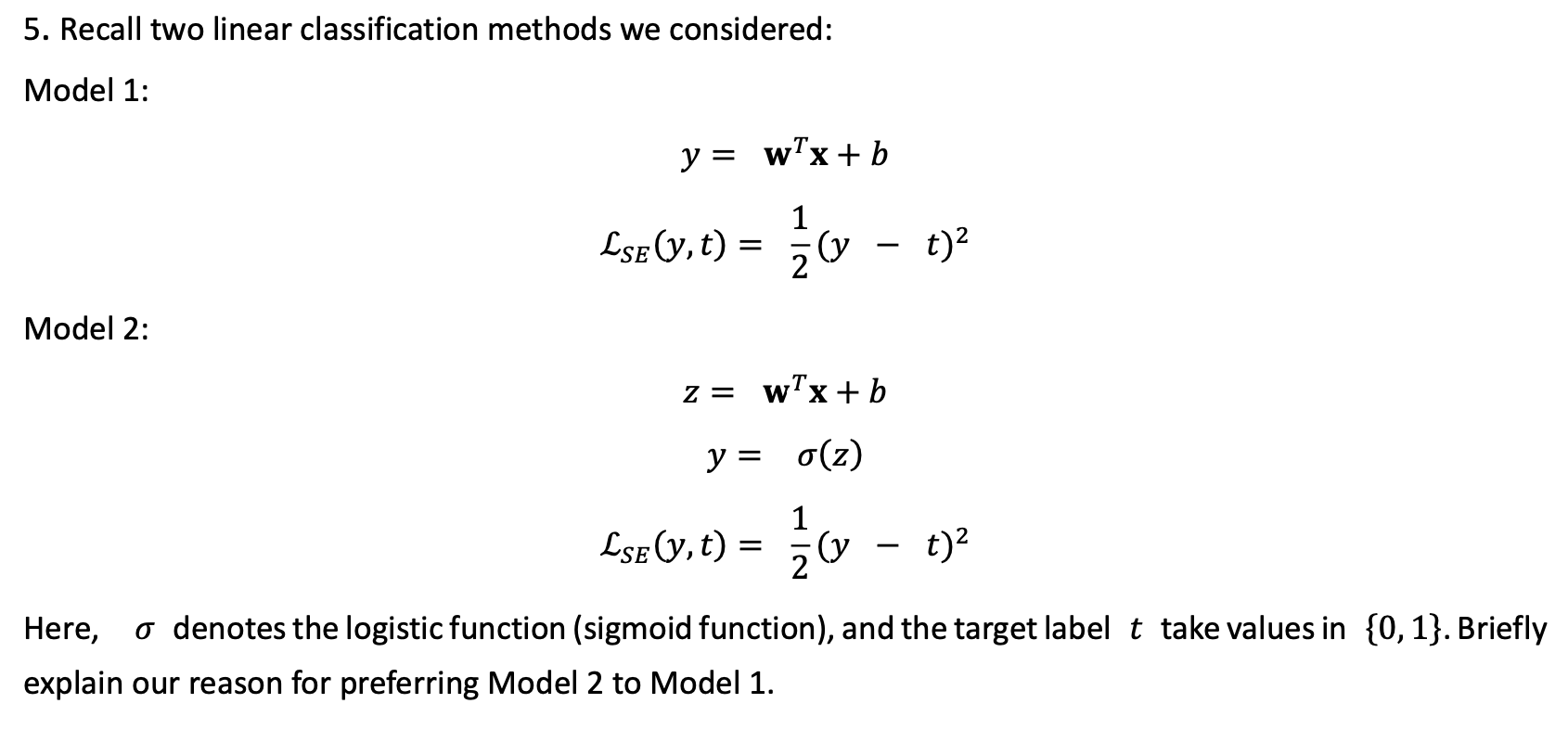 Solved 5 Recall Two Linear Classification Methods We