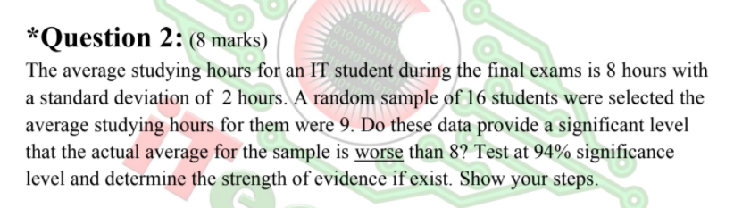 Solved TO 10 010101011 10101 *Question 2: (8 marks) The | Chegg.com