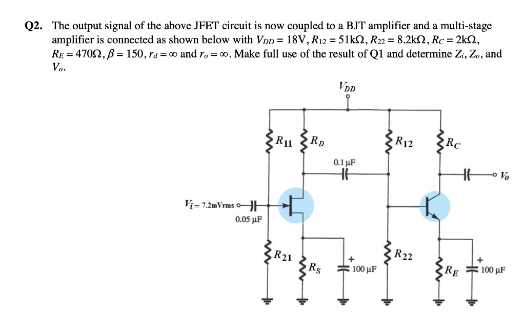 Solved Q2. The output signal of the above JFET circuit is | Chegg.com