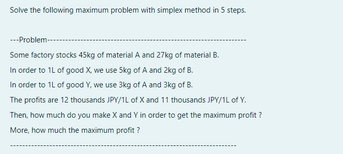 Solved Solve the following maximum problem with simplex | Chegg.com