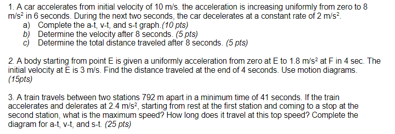 Solved 1 A Car Accelerates From Initial Velocity Of 10 M S