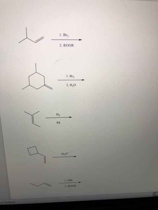 Solved 1. Br2 2. ROOR 1. Br2 2. H20 Pd H30' 1. HBr 2. ROOR d | Chegg.com