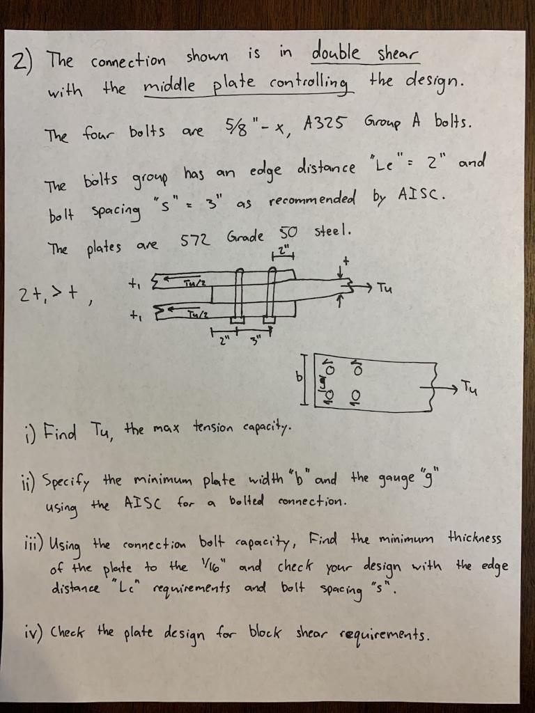 Solved 2) The connection shown is in double shear with the | Chegg.com