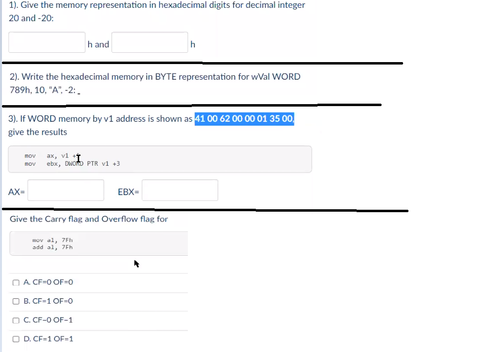 Solved 1). Give the memory representation in hexadecimal | Chegg.com
