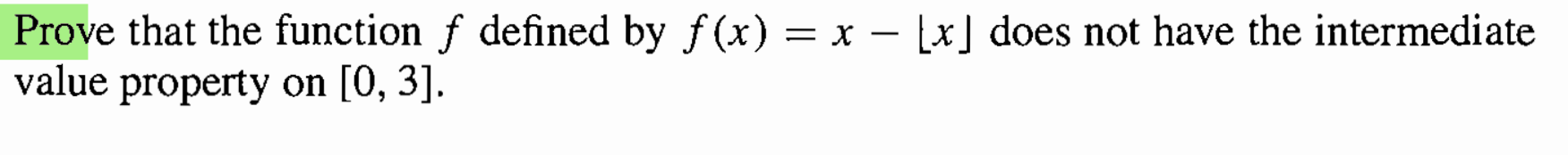 Solved Prove that the function f defined by f(x)=x−⌊x⌋ does | Chegg.com