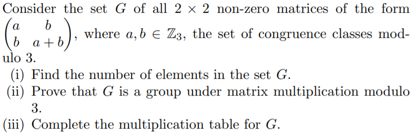 Solved a Consider the set G of all 2 x 2 non-zero matrices | Chegg.com