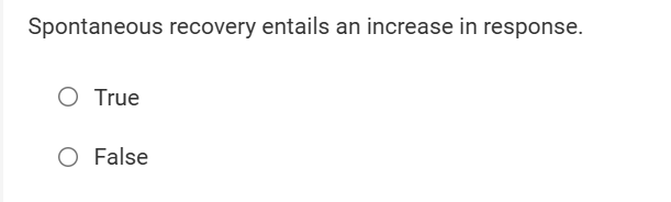 Solved Spontaneous recovery entails an increase in | Chegg.com