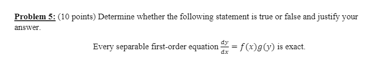 Solved Problem 5: (10 points) Determine whether the | Chegg.com