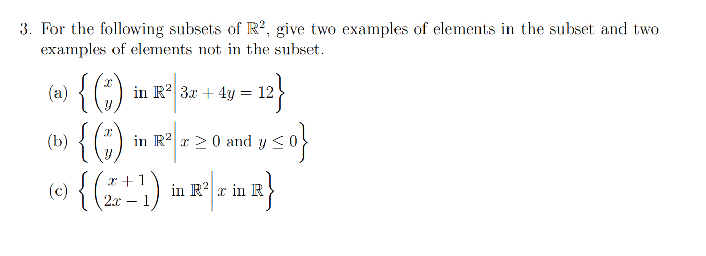 Solved 3. For the following subsets of R2, give two examples | Chegg.com