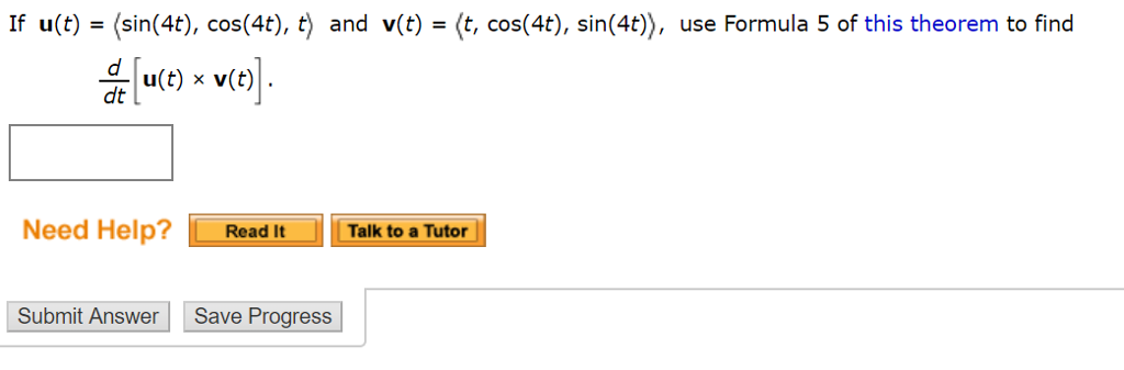 Solved If u(t)-sin(4t), cos(4t), t) and v(t)-(t, cos(4t), | Chegg.com