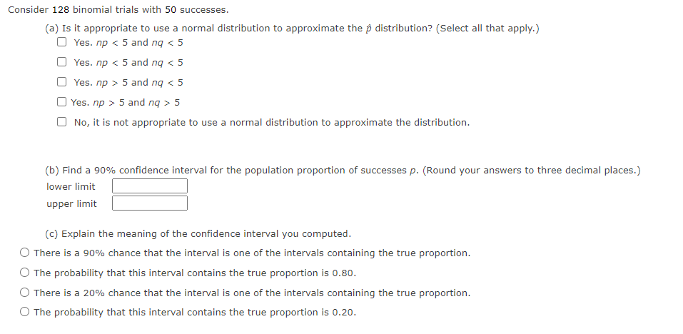 Solved Consider 128 binomial trials with 50 successes. (a) | Chegg.com